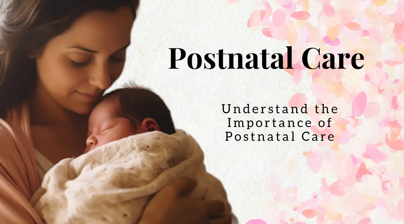 Postnatal Care Dr Sawant Clinic Mother Child Care